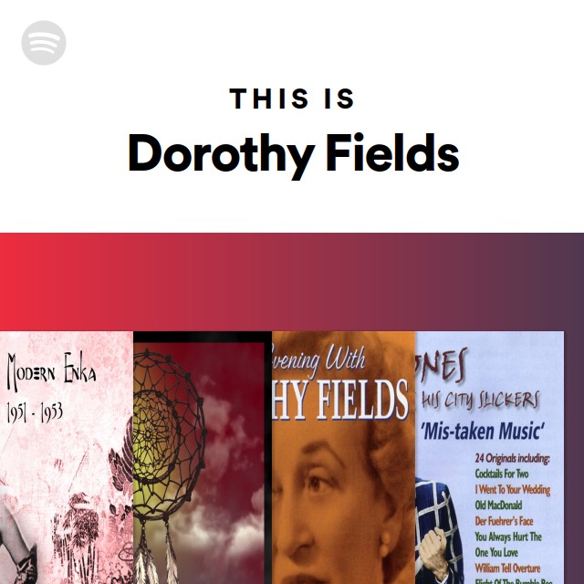 Dorothy Fields