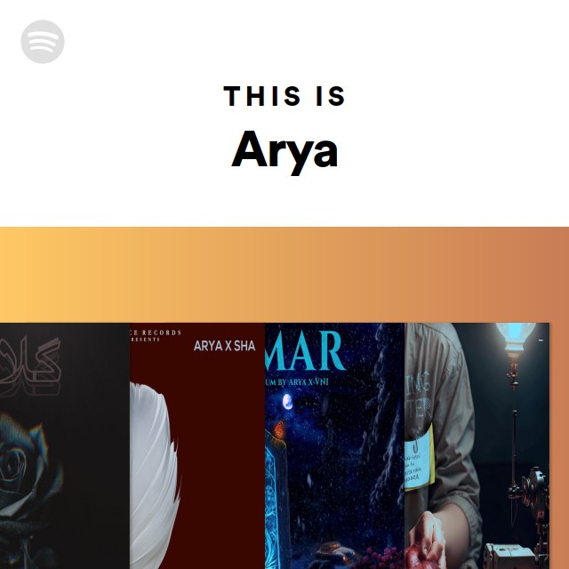 This Is Arya - playlist by Spotify | Spotify