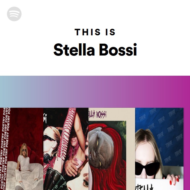 This Is Stella Bossi - playlist by Spotify | Spotify