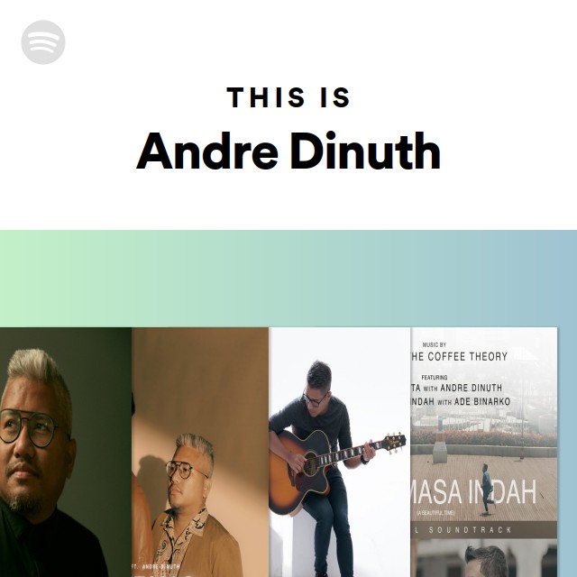This Is Andre Dinuth | Spotify Playlist