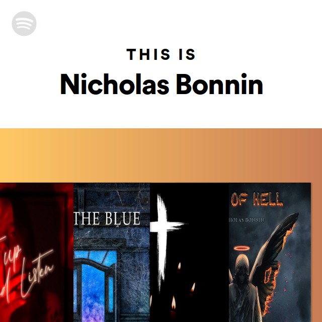 This Is Nicholas Bonnin | Spotify Playlist