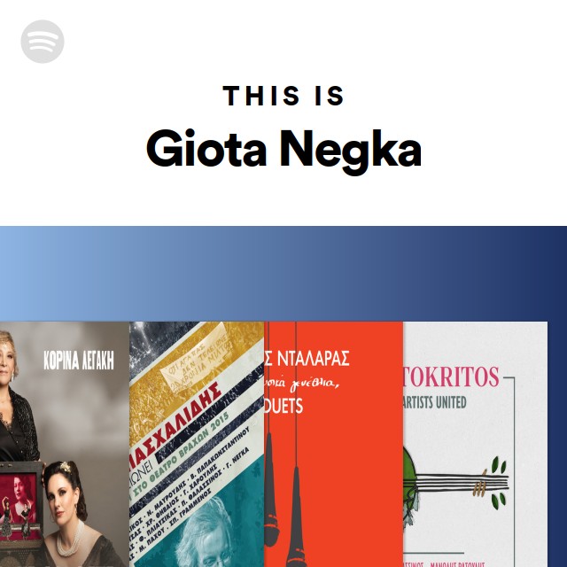 This Is Giota Negka - playlist by Spotify | Spotify
