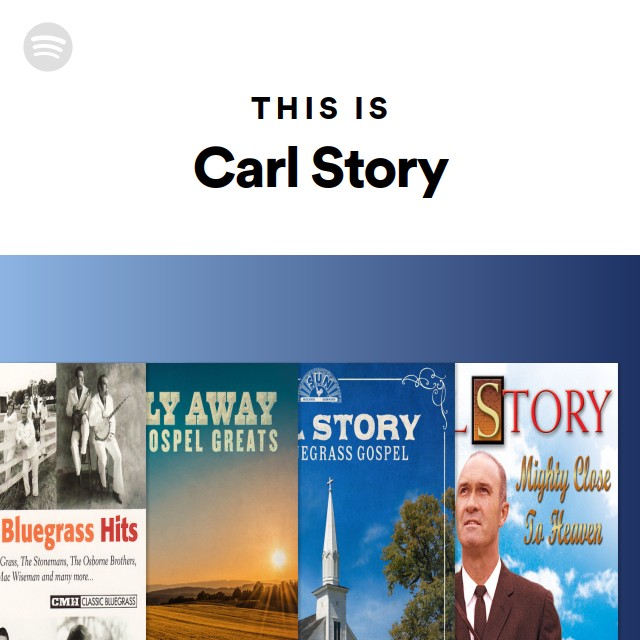 This Is Carl Story - playlist by Spotify | Spotify