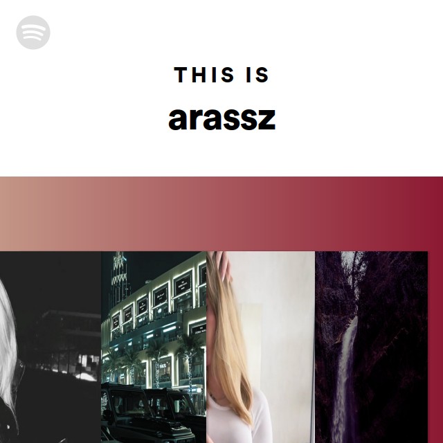 This Is arassz - playlist by Spotify | Spotify