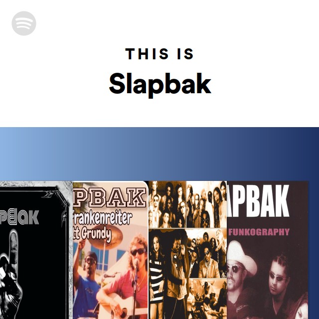 This Is Slapbak - playlist by Spotify | Spotify