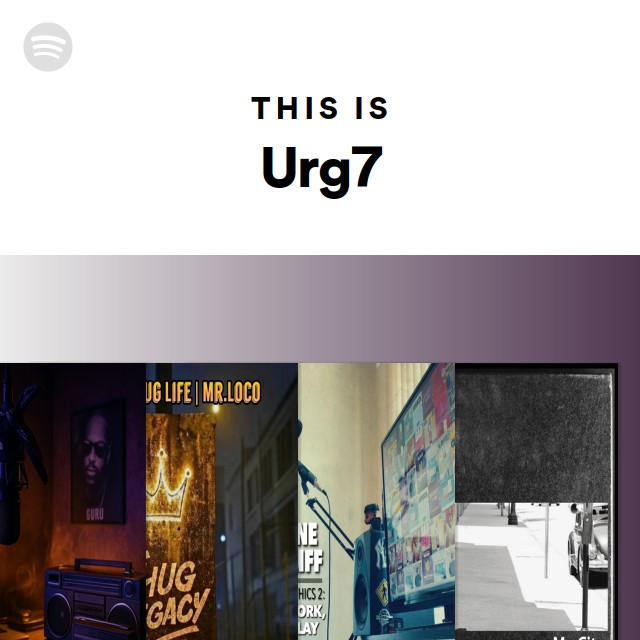 This Is Urg7 - playlist by Spotify | Spotify