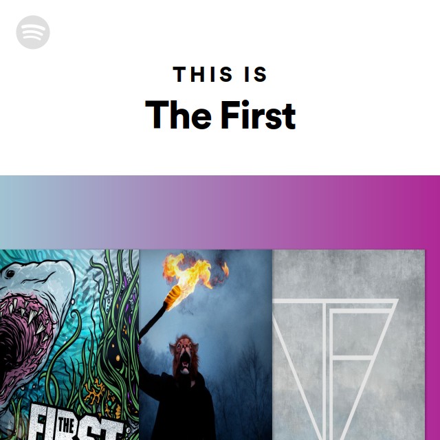 This Is The First - playlist by Spotify | Spotify