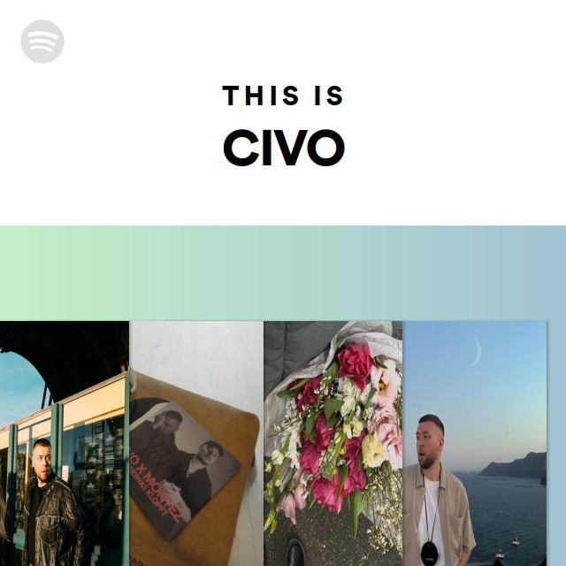 This Is CIVO - playlist by Spotify | Spotify