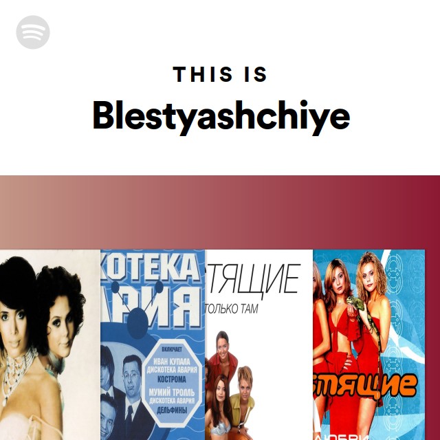 This Is Blestyashchiye - playlist by Spotify | Spotify