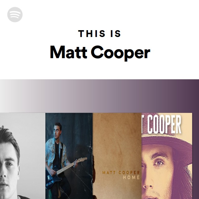 This Is Matt Cooper - playlist by Spotify | Spotify