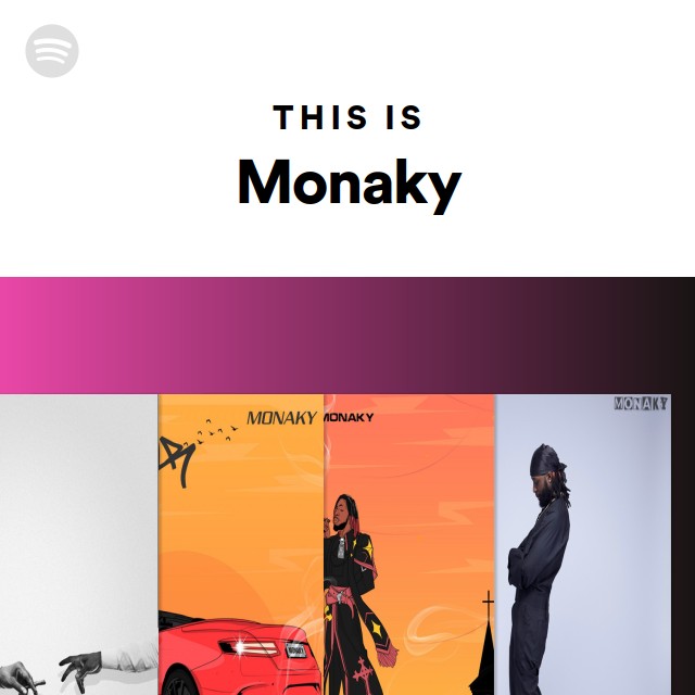 This Is Monaky - playlist by Spotify | Spotify