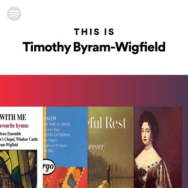 This Is Timothy Byram-Wigfield - playlist by Spotify | Spotify