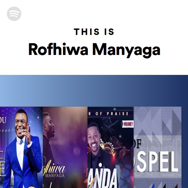 This Is Rofhiwa Manyaga - playlist by Spotify | Spotify