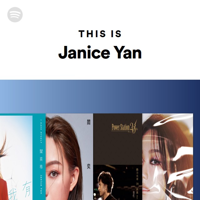 This Is Janice Yan - playlist by Spotify | Spotify