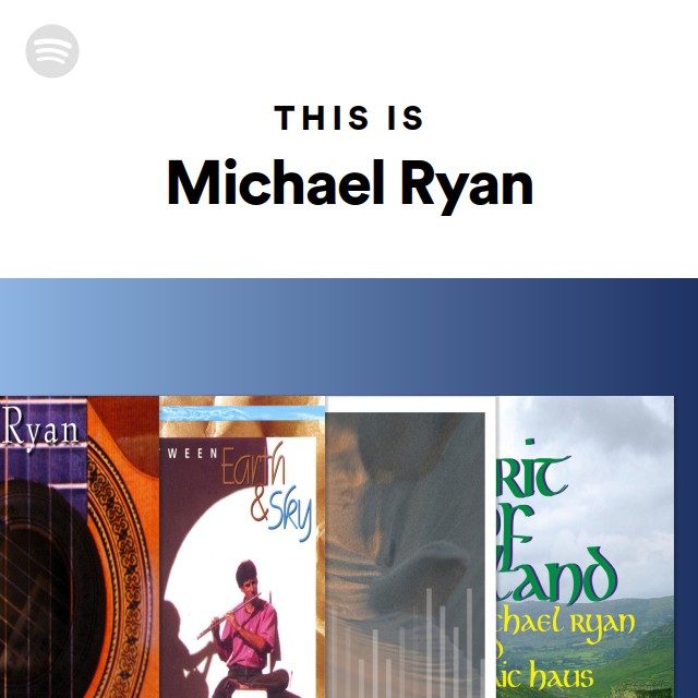 This Is Michael Ryan - playlist by Spotify | Spotify