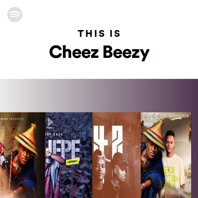 This Is Cheez Beezy - playlist by Spotify | Spotify