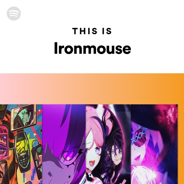 This Is Ironmouse - playlist by Spotify | Spotify