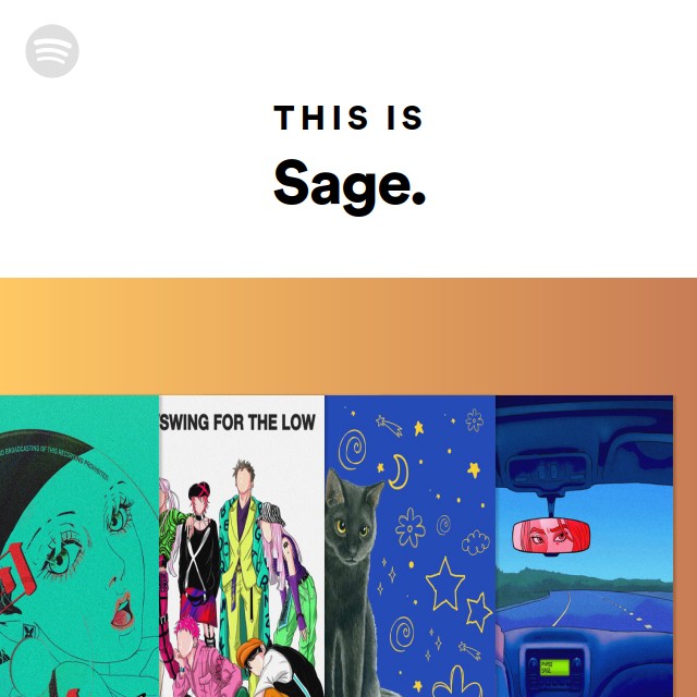 This Is Sage. - playlist by Spotify | Spotify