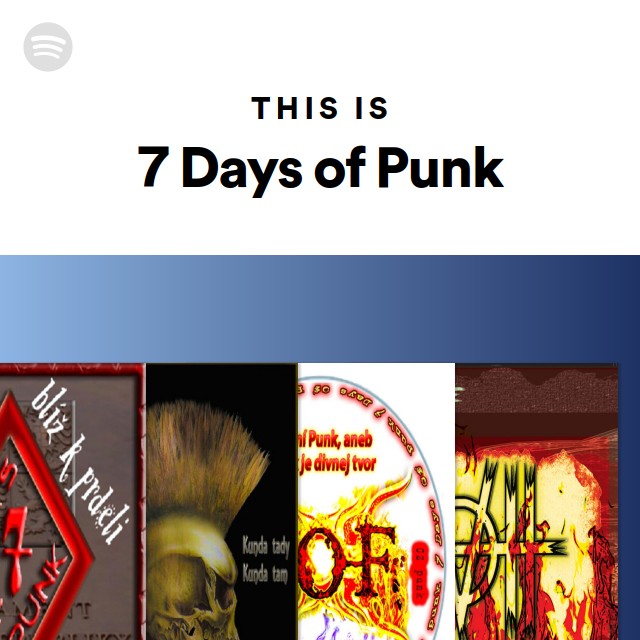 This Is 7 Days of Punk - playlist by Spotify | Spotify