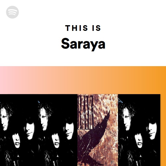 This Is Saraya | Spotify Playlist