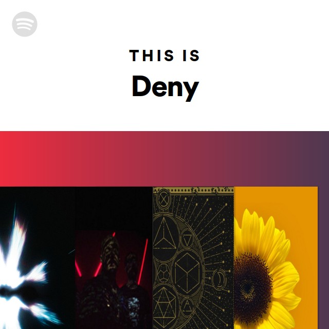 This Is Deny Playlist By Spotify Spotify