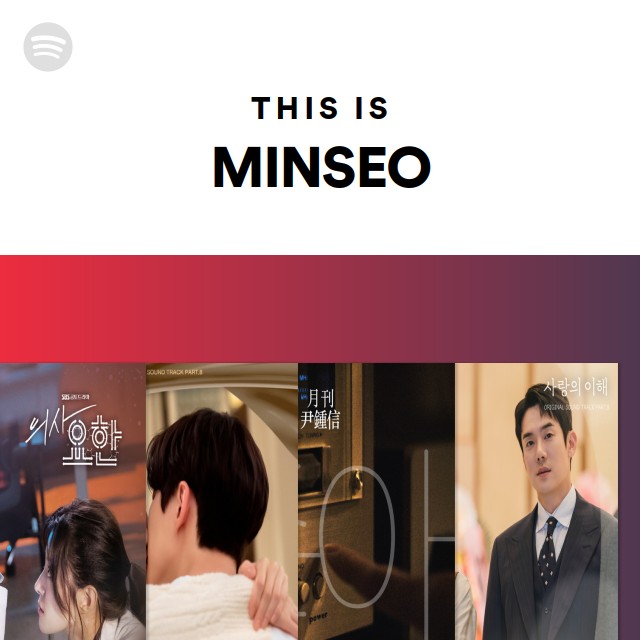 This Is MINSEO - playlist by Spotify | Spotify