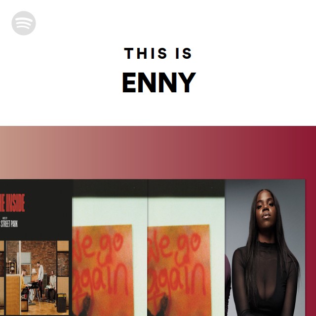 This Is ENNY - playlist by Spotify | Spotify