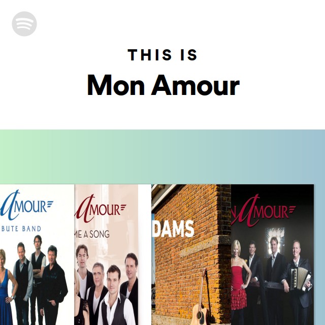 This Is Mon Amour - playlist by Spotify | Spotify