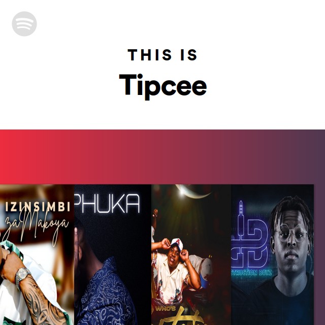 This Is Tipcee - playlist by Spotify | Spotify