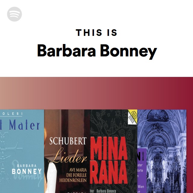 This Is Barbara Bonney - playlist by Spotify | Spotify