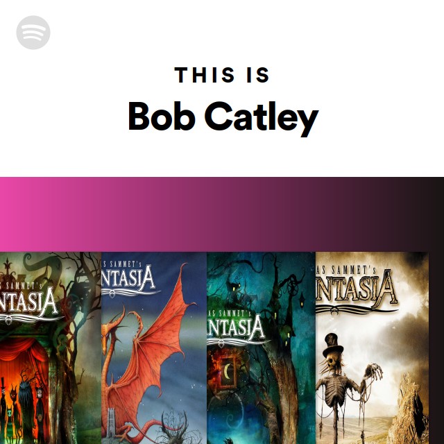 This Is Bob Catley - playlist by Spotify | Spotify