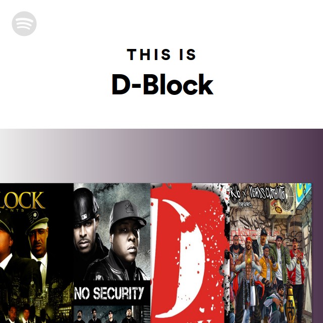 This Is D-Block - playlist by Spotify | Spotify