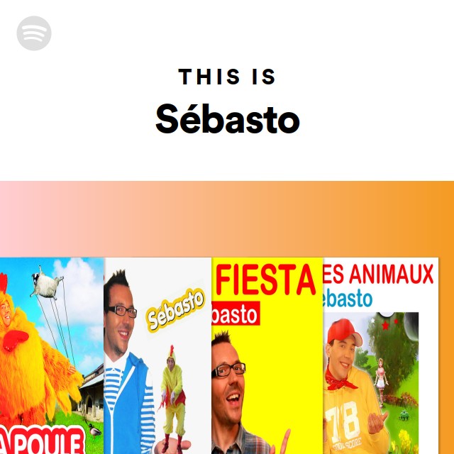 This Is Sébasto | Spotify Playlist