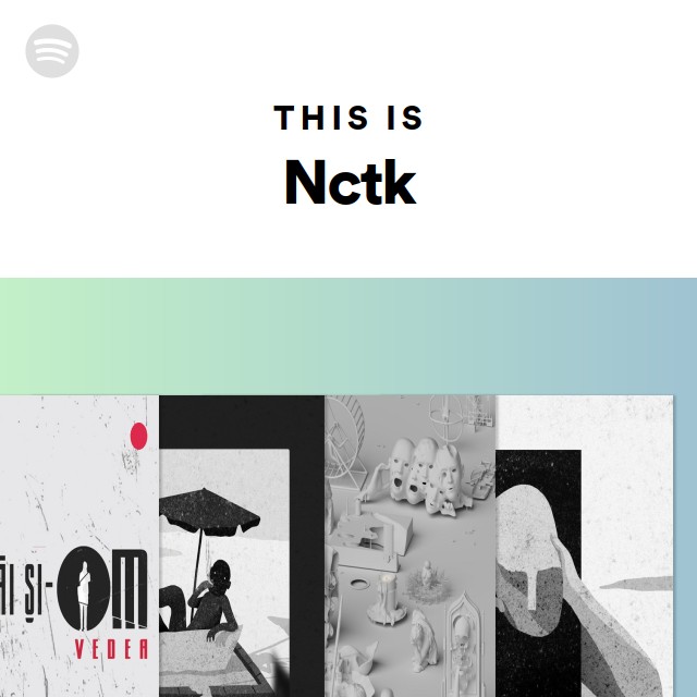 This Is Nctk | Spotify Playlist