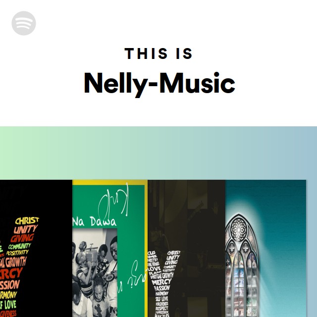 This Is Nelly-Music | Spotify Playlist