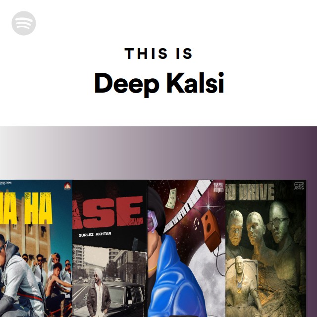 This Is Deep Kalsi - playlist by Spotify | Spotify
