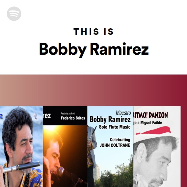 This Is Bobby Ramirez - playlist by Spotify | Spotify