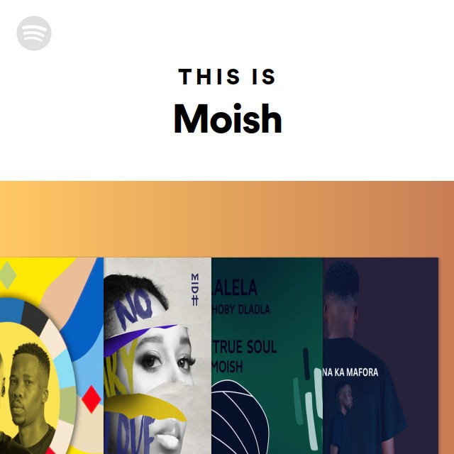 This Is Moish | Spotify Playlist