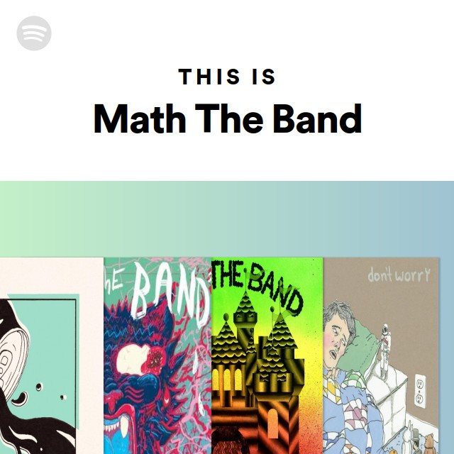 This Is Math The Band - playlist by Spotify | Spotify