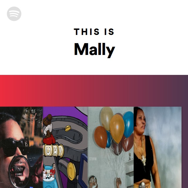 This Is Mally - playlist by Spotify | Spotify