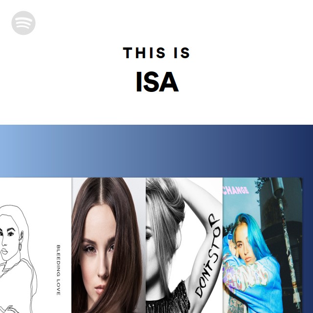 This Is ISA - playlist by Spotify | Spotify