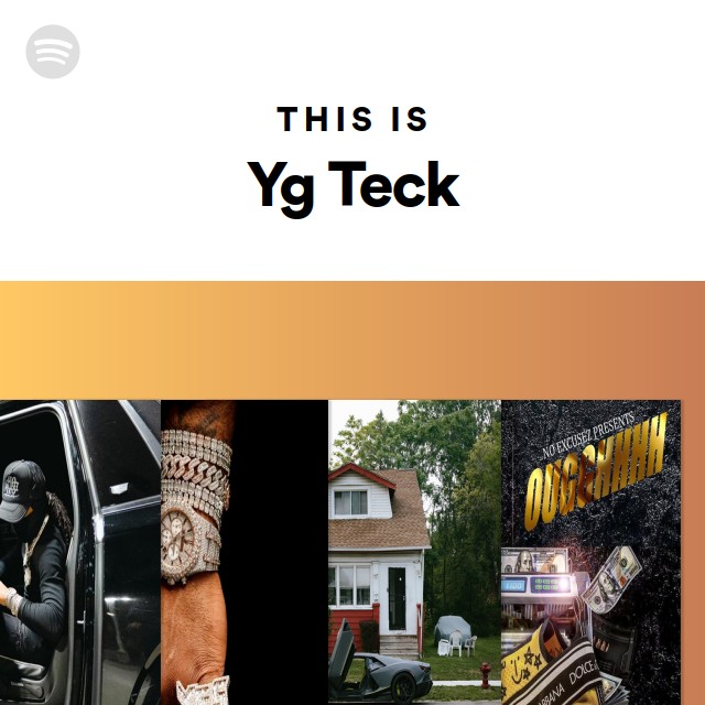 This Is Yg Teck - playlist by Spotify | Spotify