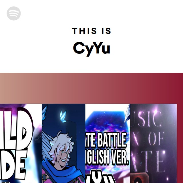 This Is CyYu - playlist by Spotify | Spotify