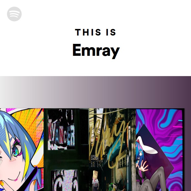 This Is Emray - playlist by Spotify | Spotify