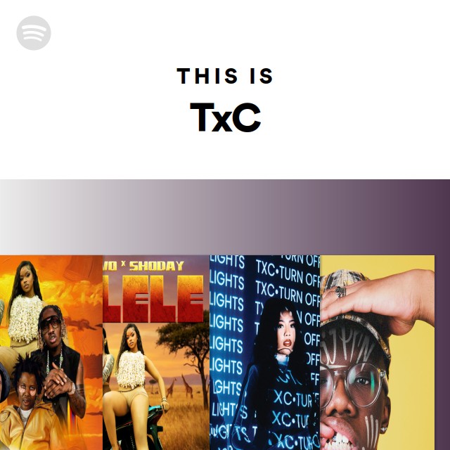 This Is TxC - playlist by Spotify | Spotify