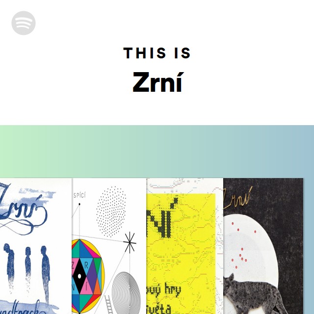 This Is Zrní - playlist by Spotify | Spotify