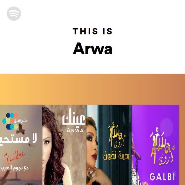 This Is Arwa - playlist by Spotify | Spotify