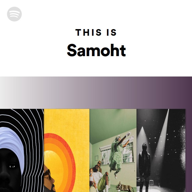 This Is Samoht - playlist by Spotify | Spotify