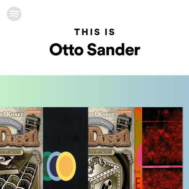 This Is Otto Sander | Spotify Playlist