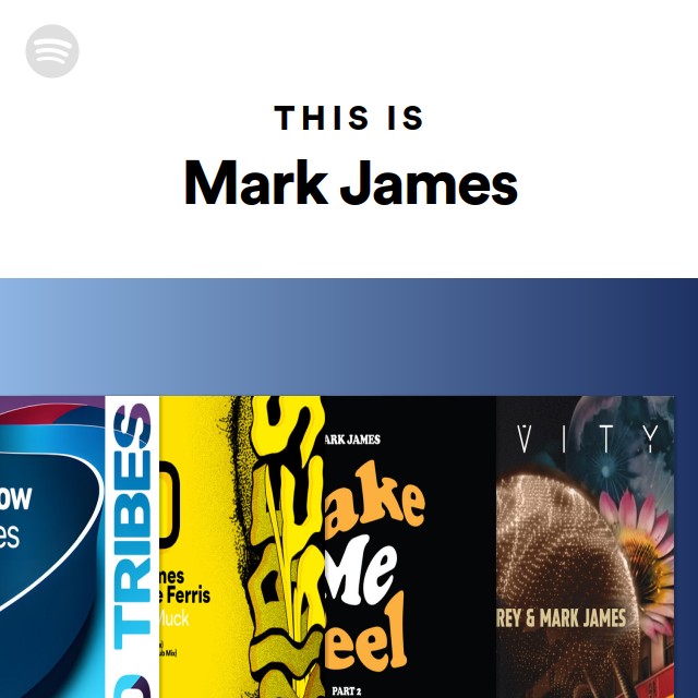 This Is Mark James - playlist by Spotify | Spotify